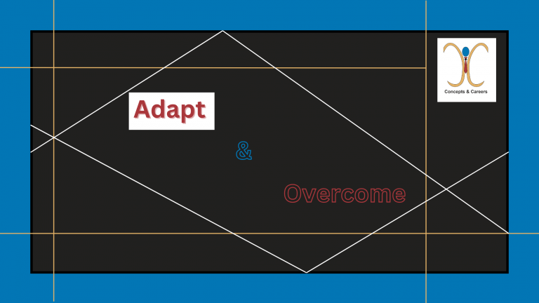 Adapt and Overcome - Concepts and Careers