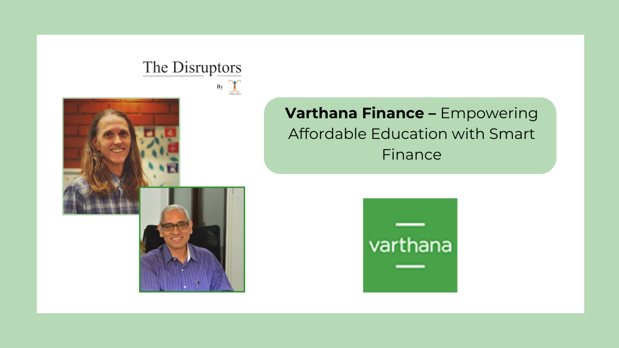 The Disruptor Series: Varthana Finance – Empowering Affordable ...