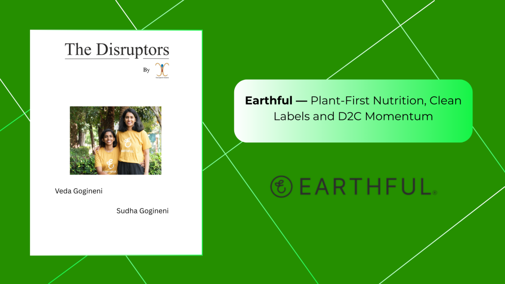 Earthful — Building India’s Plant-First Nutrition Brand with Clean ...